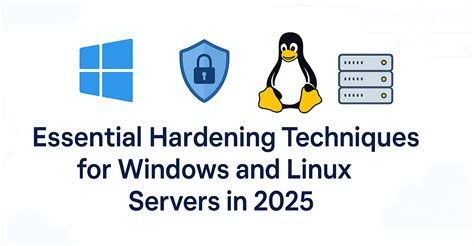 Server Hardening Techniques For Linux And Windows Actsupport