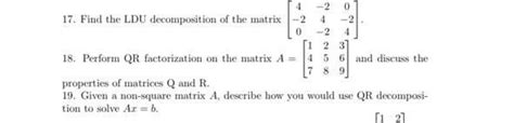 Solved 17 Find The Ldu Decomposition Of The Matrix