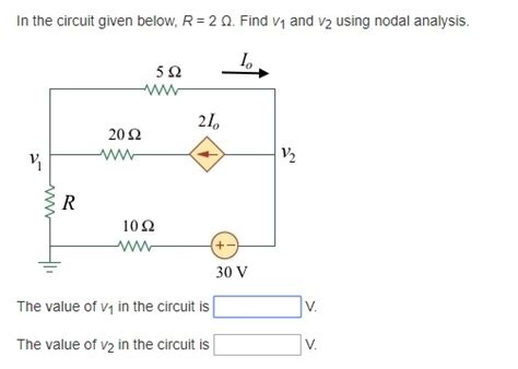 solved in the circuit given below r 2 Ω find v1 and v2
