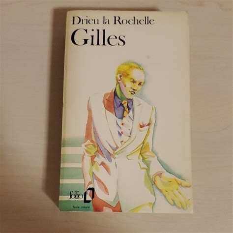 Pierre Drieu La Rochelle Accents Gilles By Pierre Drieu La Rochelle