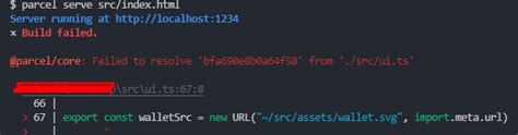 Parcel Core Failed To Resolve Error In Ts File After Empty