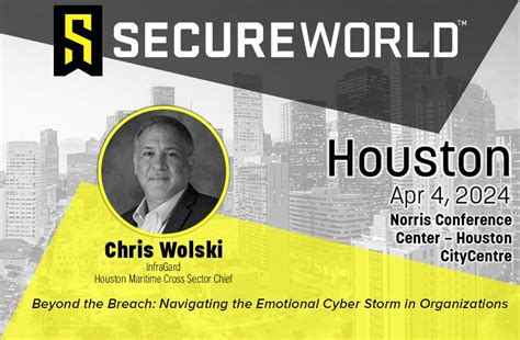 Learn About Cyber Attacks At Secureworld On April 4th Chris Wolski Mba Cissp Gicsp Ccp