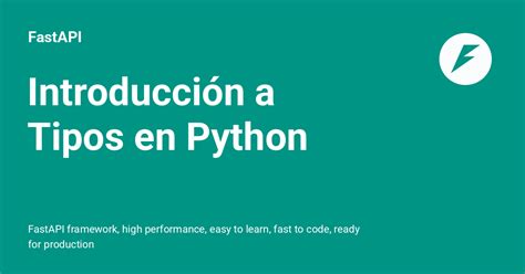 Introducción a Tipos en Python FastAPI