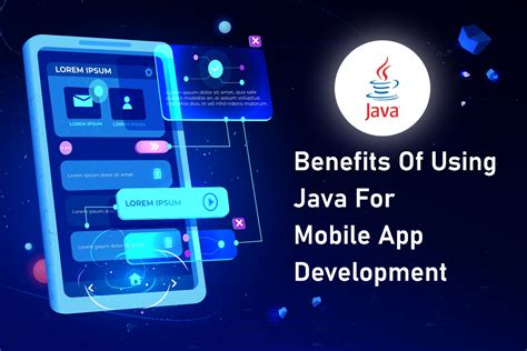 Using Java In Mobile App Development 8 Top Benefits
