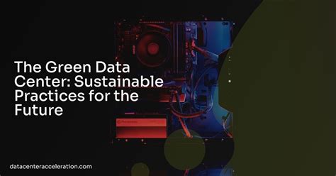 Green Building Materials Constructing The Next Gen Data Center