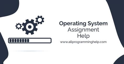 247 Instant Operating System Assignment Help By Experts R