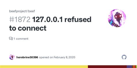 127 0 0 1 refused to connect · issue 1872 · beefproject beef · github