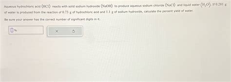 Solved Aqueous Hydrochloric Acid HCl Reacts With Solid Chegg Com