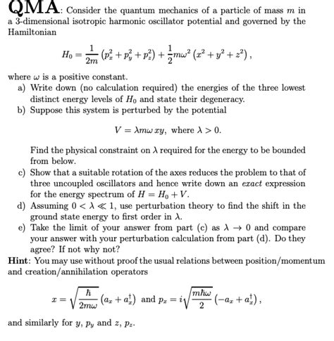 Solved QNA Consider The Quantum Mechanics Of A Particle Of Chegg