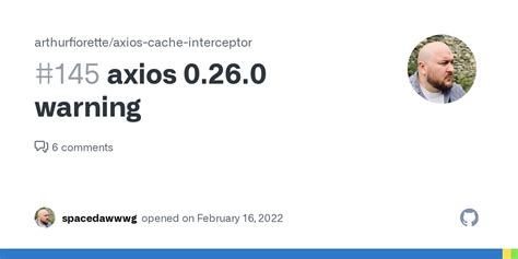 Axios Warning Issue Arthurfiorette Axios Cache Interceptor Github