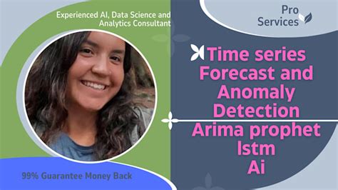 Time Series Forecast And Anomaly Detection 30 Models Arima Prophet Lstm Ai By Judith Zhang
