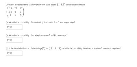 solved consider a discrete time markov chain with state
