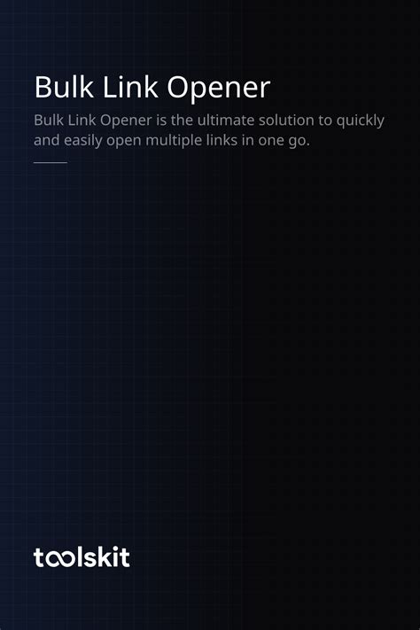 Bulk Link Opener Toolskit
