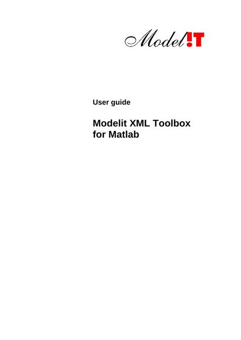 pdf modelit xml toolbox contents 1 introduction 1 1 1 matlab and xml