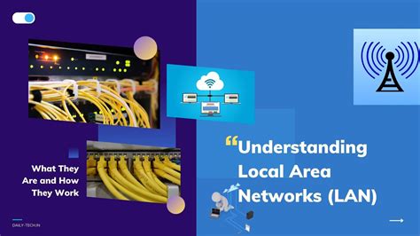 Understanding Local Area Networks Lan R Dailytechblog