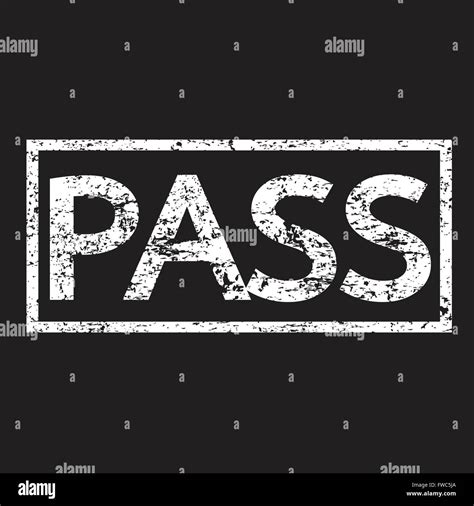 Stamp Pass Text Stock Vector Image And Art Alamy
