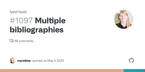 multiple bibliographies · issue 1097 · typst typst · github