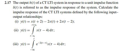 solved 2 17 the output h t of a ct lti system in response