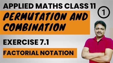 factorial notation lecture permutation combinations ch 53 off