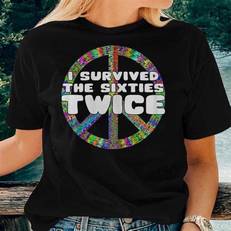 Vintage I Survived The Sixties Twice Birthday Tshirt Women T Shirt Mazezy