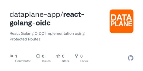 github dataplane app react golang oidc react golang oidc