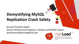 Demystifying MySQL Replication Crash Safety PPT