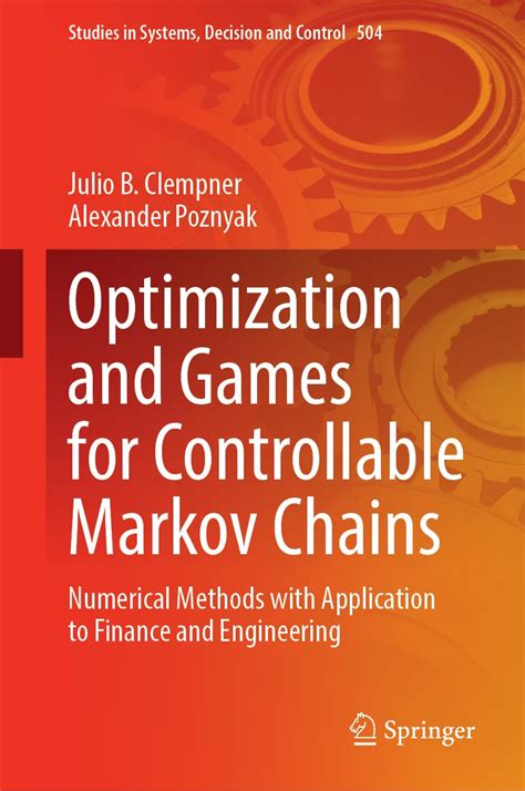 Optimization And Games For Controllable Markov Chains Numerical Methods With Application To