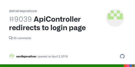 Apicontroller Redirects To Login Page · Issue 9039 · Dotnetaspnetcore · Github