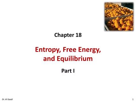 PPT Chapter 18 Entropy Free Energy And Equilibrium Part I PowerPoint Presentation ID 6769763
