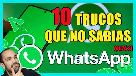 10 Trucos Muy Utiles De Whatsapp Que Debes Conocer 2024 Youtube