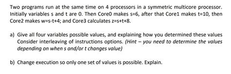Two Programs Run At The Same Time On 4 Processors In