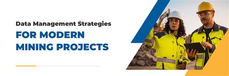 Data Management Strategies For Modern Mining Projects Sitech Southwest