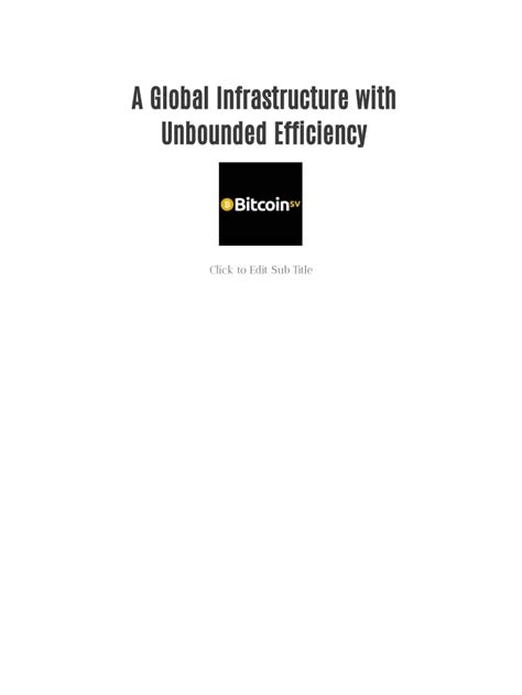 Ppt A Global Infrastructure With Unbounded Efficiency Powerpoint Presentation Id12003499