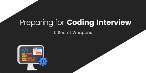 Level Up Your Coding Interview Skills 5 Secret Weapons Codenewbie