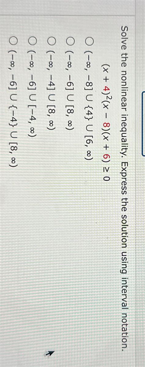 solved solve the nonlinear inequality express the solution