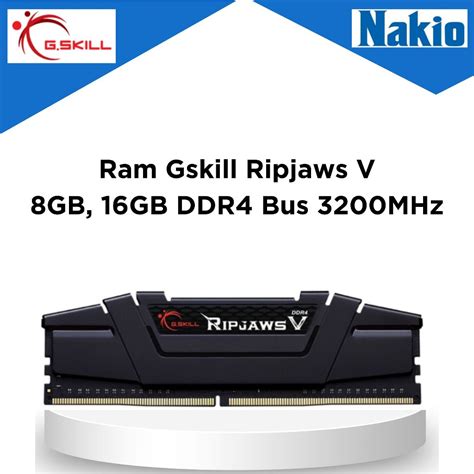 Ram Gskill Ripjaws V 8gb 16gb Ddr4 Bus 3200mhz Bảo Hành 3 Năm Chính Hãng Shopee Việt Nam