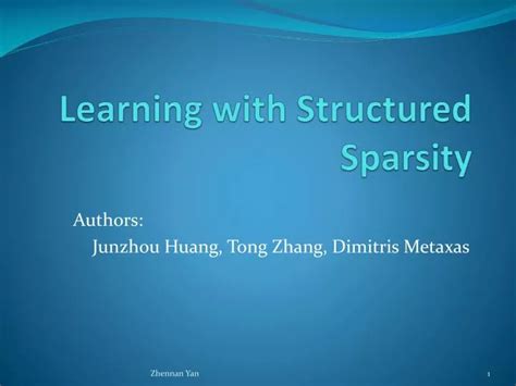ppt learning with structured sparsity powerpoint presentation free