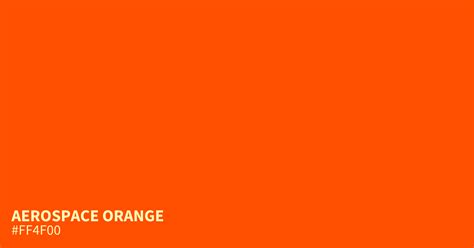 Aerospace Orange Hex Color Shades And Complementary Colors
