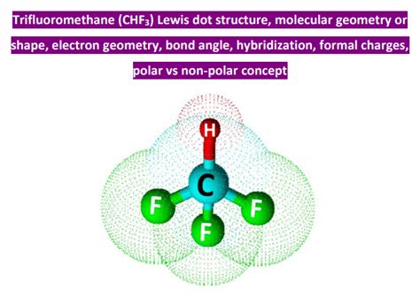Chf3 Lewis Structure Molecular Geometry Hybridization Bond Angle