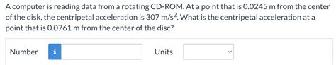 Solved A Computer Is Reading Data From A Rotating Cd Rom At