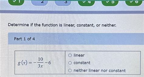 Solved Determine If The Function Is Linear Constant Or