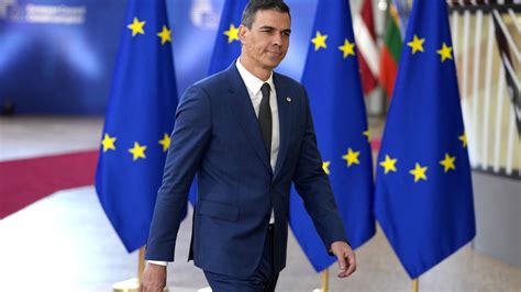 Spains Pm Pedro Sánchez Stands As Rest Of Continent Shakes After Eu