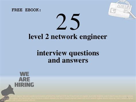 Top 25 Level 2 Network Engineer Interview Questions And Answers Pdf E