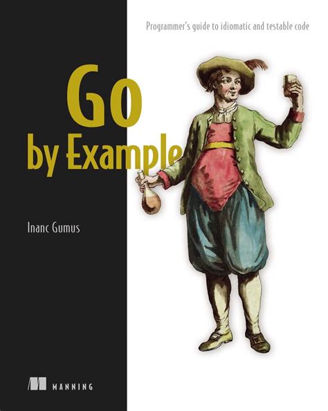 Go By Example Ebook By Inanc Gumus Official Publisher Page Simon And Schuster