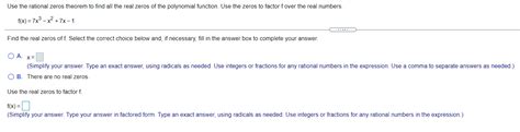 Solved Use The Rational Zeros Theorem To Find All The Real Chegg