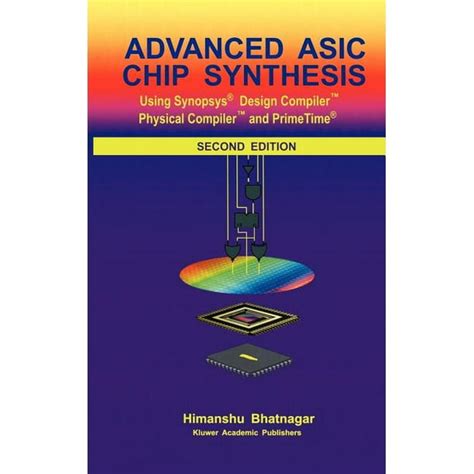 advanced asic chip synthesis using synopsys r design compiler tm