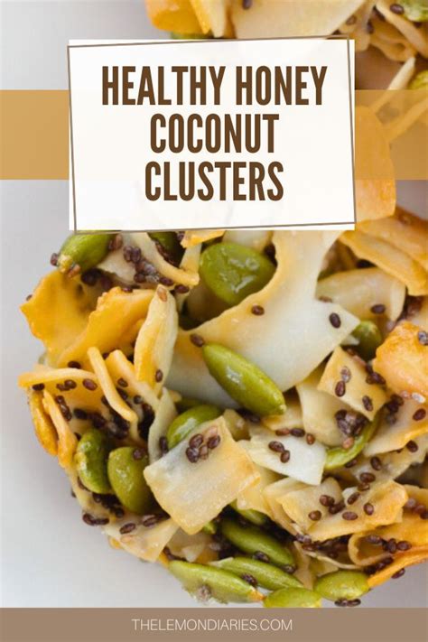 Healthy Honey Coconut Clusters The Lemon Diaries
