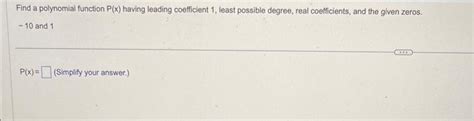 Solved Find A Polynomial Function P X Having Leading