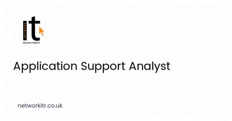 Application Support Analyst Network It Recruitment Limited