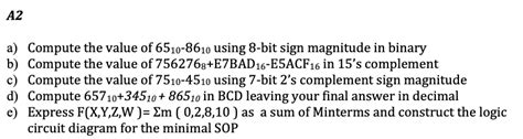 Solved A Compute The Value Of 6510−8610 Using 8 Bit Sign